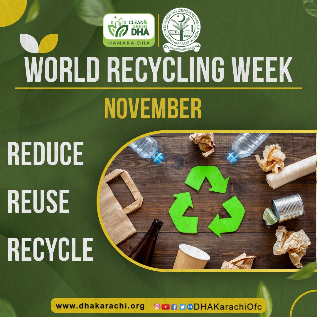 World Recycling Week – DHA Karachi